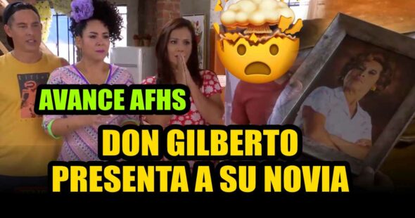 Don Gilberto presentará a su novia a los Gonzales - TDM